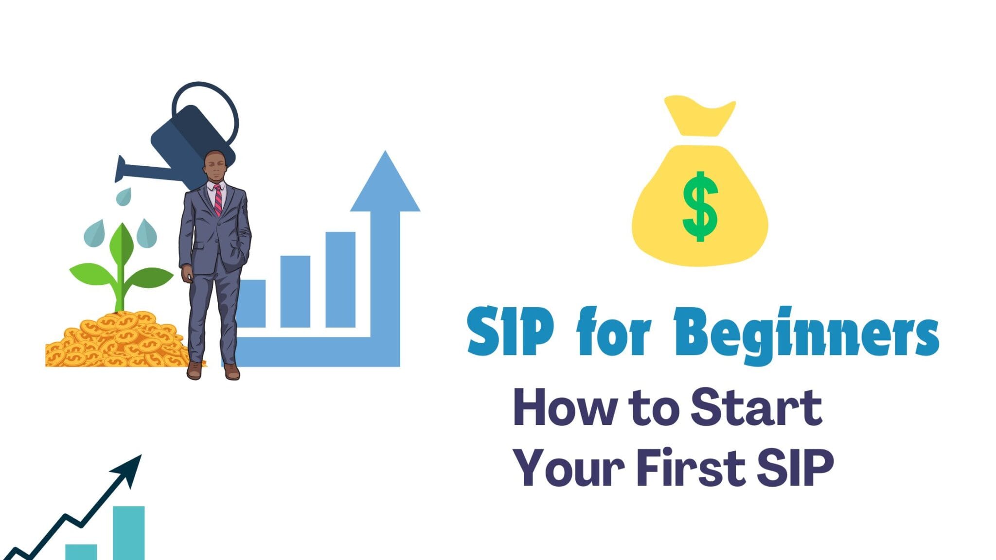 SIP for Beginners: How to Start Your First SIP - stocknotes.in